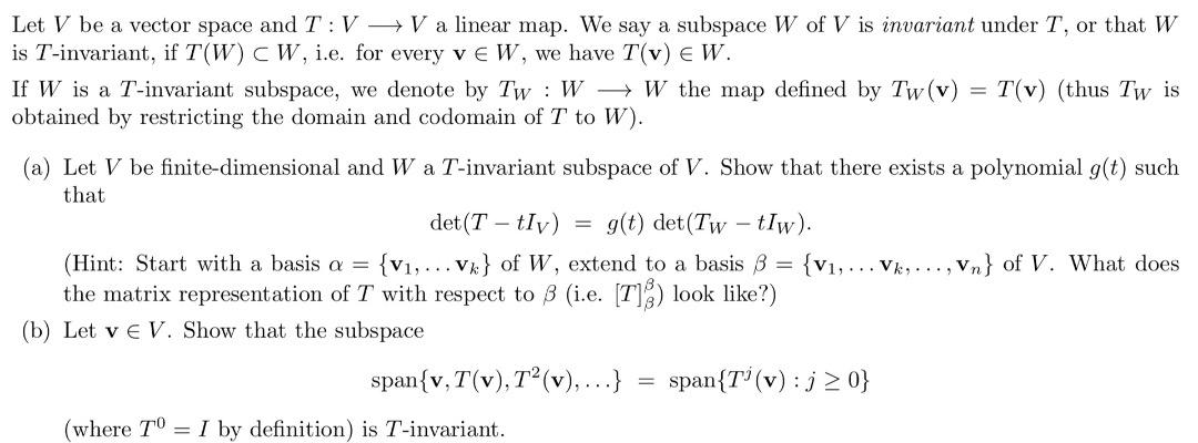 Solved Let V be a vector space and T:V V a linear map. We | Chegg.com