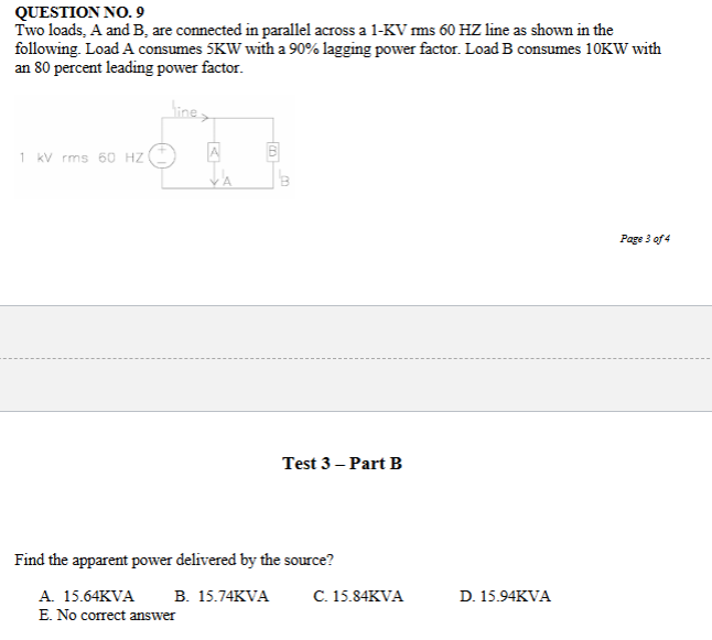 Solved QUESTION NO. 9Two loads, A and B , ﻿are connected in | Chegg.com