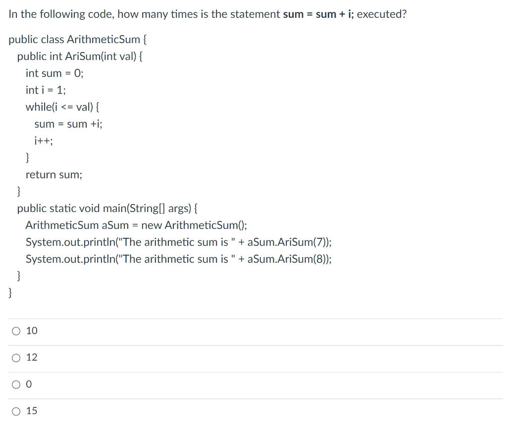 Solved In the following code, how many times is the | Chegg.com