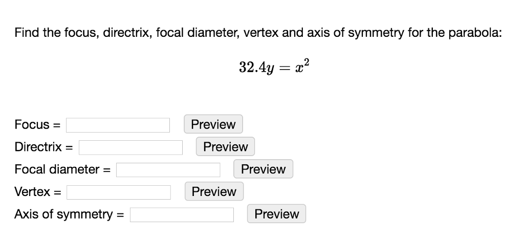 Solved Find the focus, directrix, focal diameter, vertex and | Chegg.com