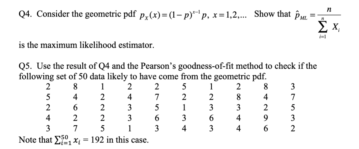 Solved n Q4. Consider the geometric pdf Px(x)= (1 - p)?-?p, | Chegg.com