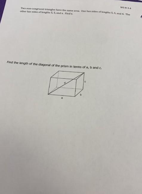 Solved WS 8:34 Two non-congruent triangles have the same | Chegg.com