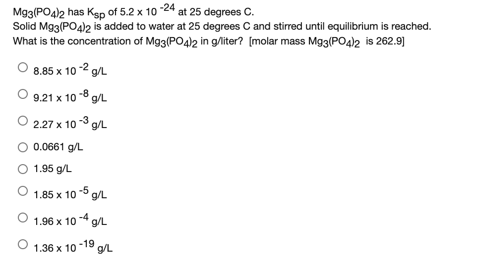Solved -24 Mg3(PO4)2 has Ksp of 5.2 x 10 at 25 degrees C. | Chegg.com