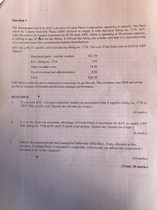 Solved Question 5 The Kensington Fair City (KFC) division of | Chegg.com