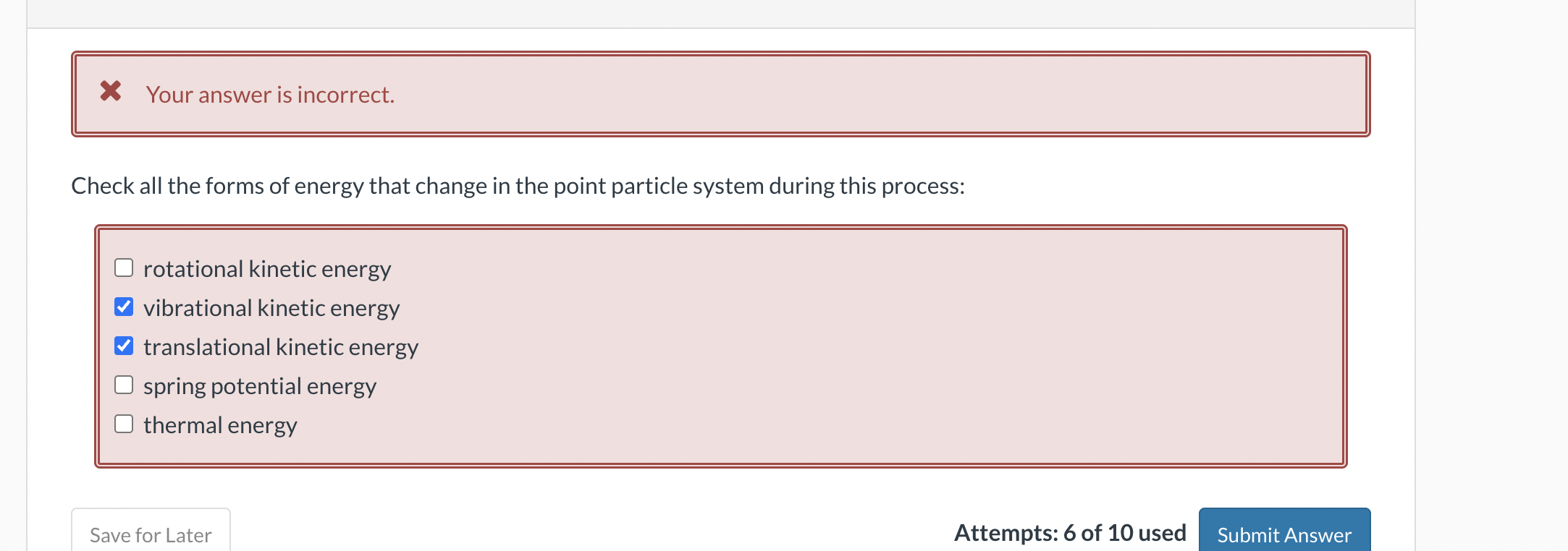 Solved Your answer is incorrect.Check all the forms of | Chegg.com