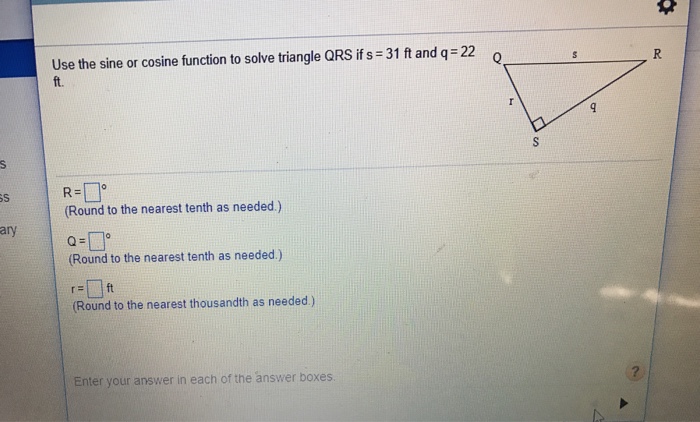 Solved Use the sine or cosine function to solve triangle QRS | Chegg.com