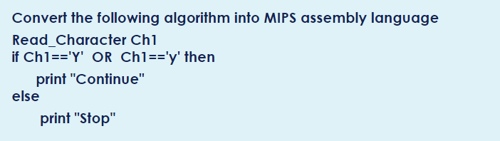 Solved Convert the following algorithm into MIPS assembly | Chegg.com