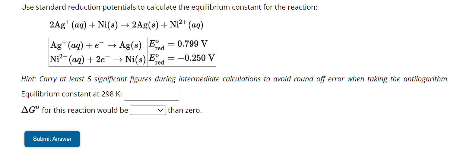 Solved Use Standard Reduction Potentials To Calculate The