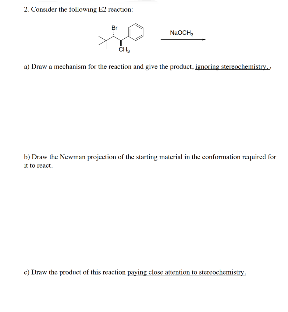 Solved 2. Consider the following E2 reaction: NaOCH3 a) | Chegg.com