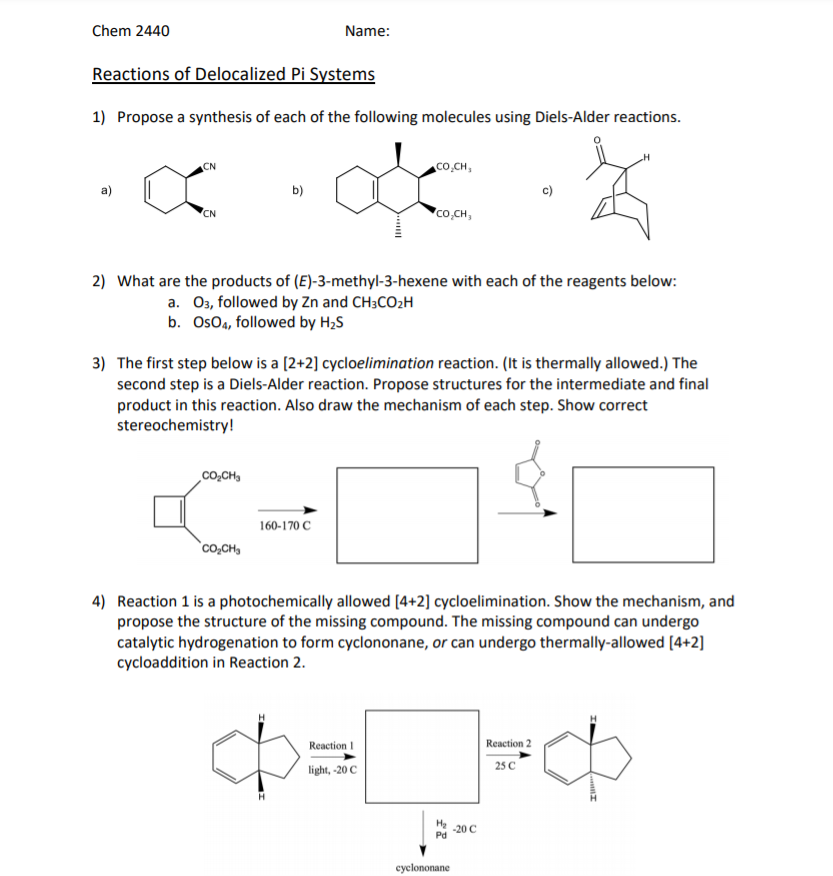 Solved Chem 2440 Name: Reactions of Delocalized Pi Systems | Chegg.com