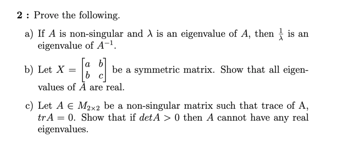 Solved 2 : Prove the following. a) If A is non-singular and | Chegg.com