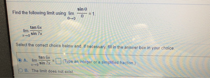 Solved sin θ Find the following limit using lim 0-+0 1 tan | Chegg.com