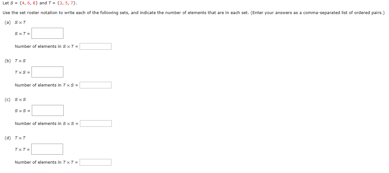Solved Let S = {4, 6, 8} and T = {3, 5, 7}. Use the set | Chegg.com
