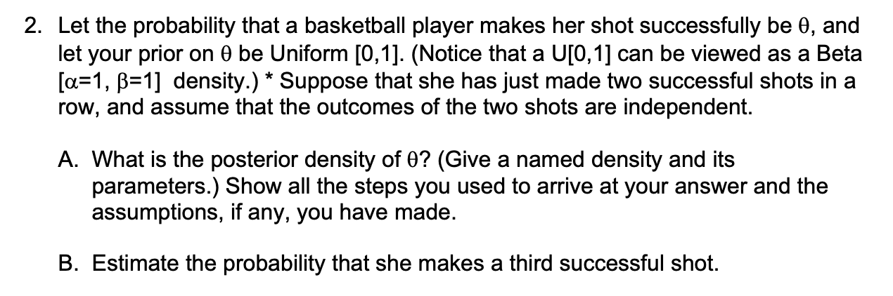 Solved 2. Let the probability that a basketball player makes | Chegg.com