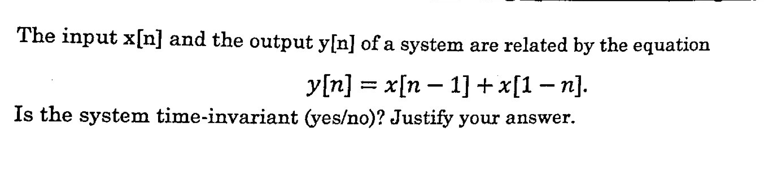Solved The Input X N And The Output Y N Of A System Are 3667