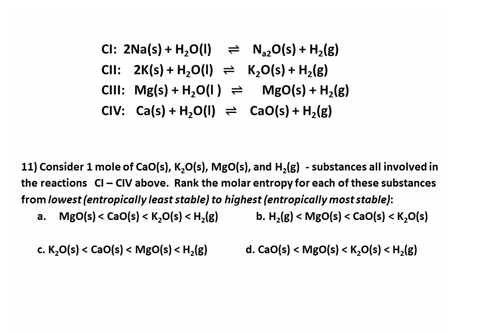 Solved CI: 2Na(s) H20)Na20(s) H2(g) CIl: 2K(s)+ H20() K20(s) | Chegg.com