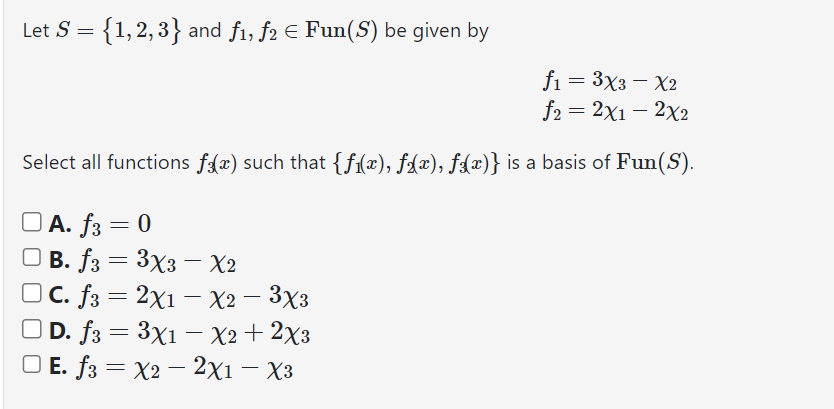 Solved Let S={1,2,3} and f1,f2∈Fun(S) be given by | Chegg.com