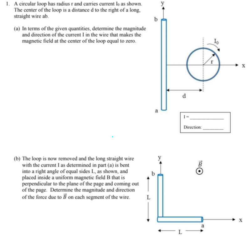 Solved 1. A circular loop has radius r and carries current | Chegg.com