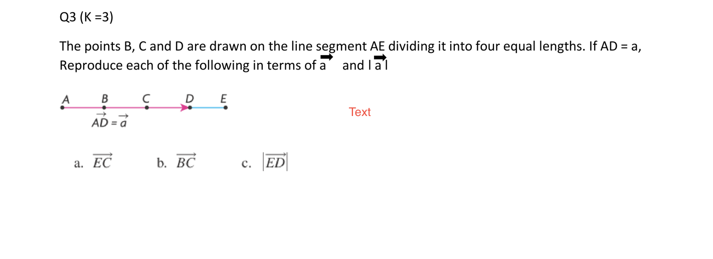 Solved Q3 (K =3) The points B, C and D are drawn on the line | Chegg.com