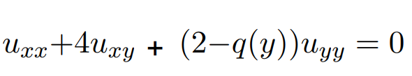 Solved uxx+4uxy+(2−q(y))uyy=0q(y)=⎩⎨⎧−202,y 2 | Chegg.com