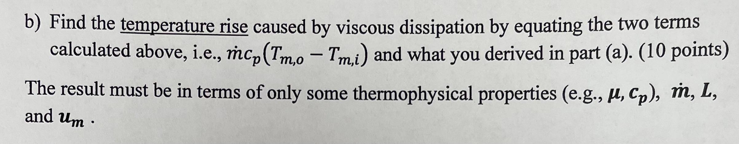 Solved When viscous dissipation is included, Equation (8.48) | Chegg.com