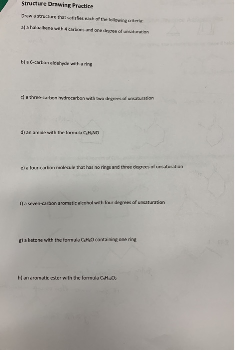 Solved Structure Drawing Practice Draw a structure that | Chegg.com