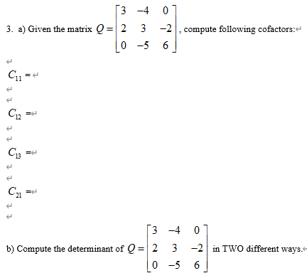 Solved 3-4 0 3. a) Given the matrix Q = 2 3 -2.compute | Chegg.com