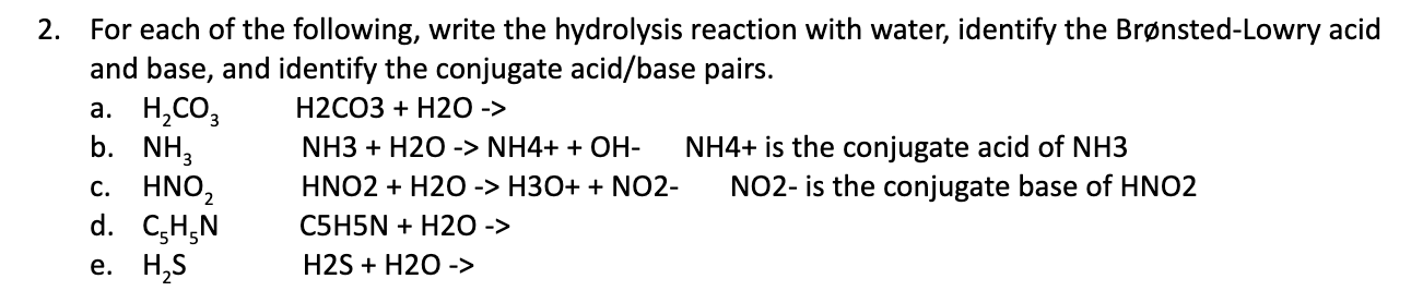 Solved 2. For each of the following, write the hydrolysis | Chegg.com