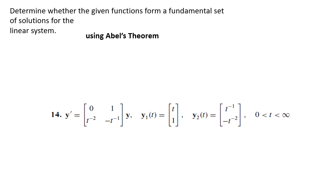 Solved Determine whether the given functions form a | Chegg.com