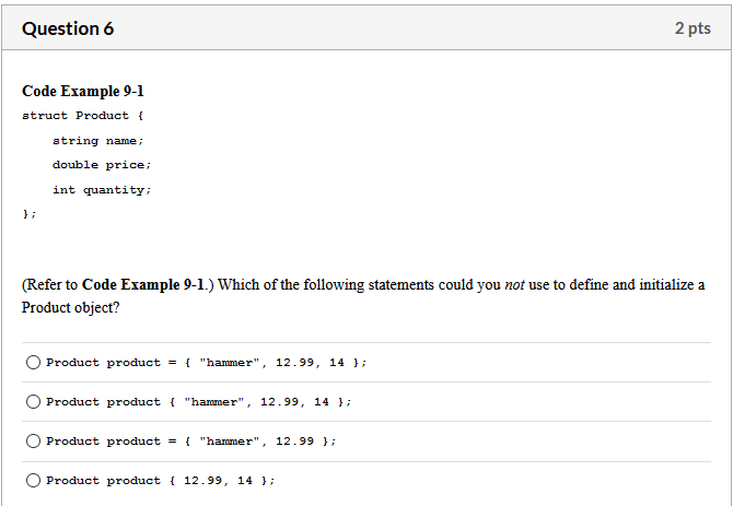 Solved Question 6 2 Pts Code Example 9 1 Struct Product