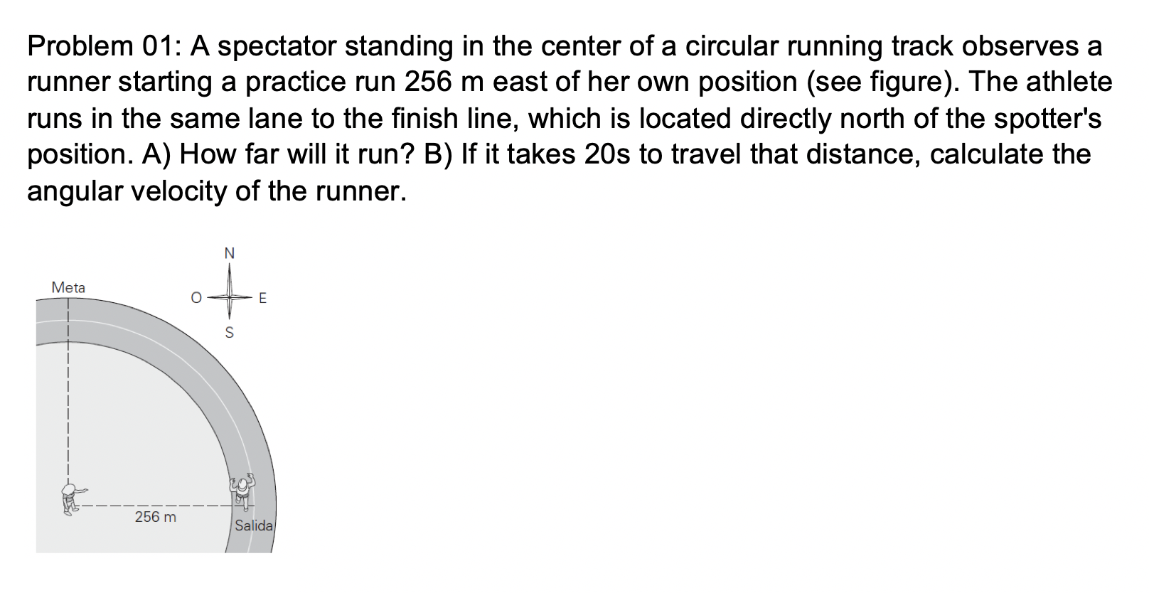 Solved Problem 01: A spectator standing in the center of a | Chegg.com