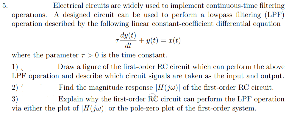 Solved 5. т Electrical circuits are widely used to implement | Chegg.com