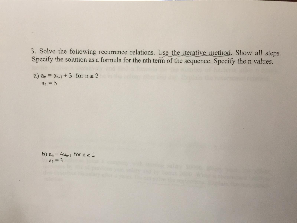 Solved Solve the following recurrence relations. Use the | Chegg.com
