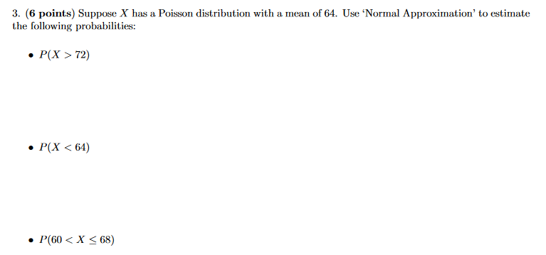 Solved 3. (6 points) Suppose X has a Poisson distribution | Chegg.com