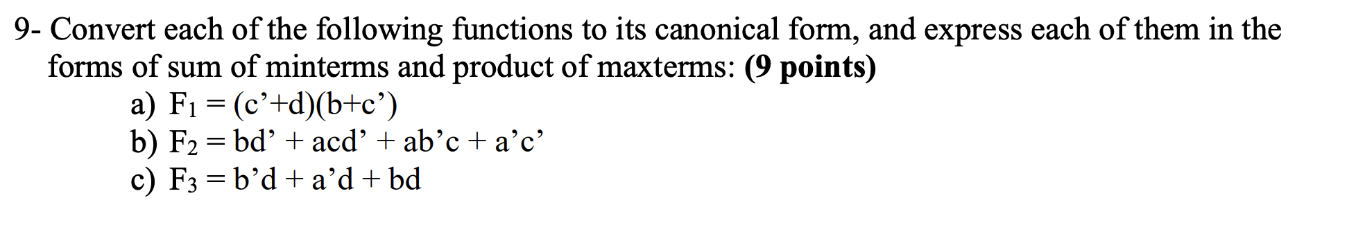 Solved 9- Convert each of the following functions to its | Chegg.com