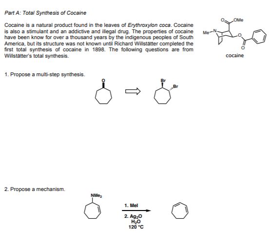Solved Part A: Total Synthesis of Cocaine O OME Me Cocaine | Chegg.com