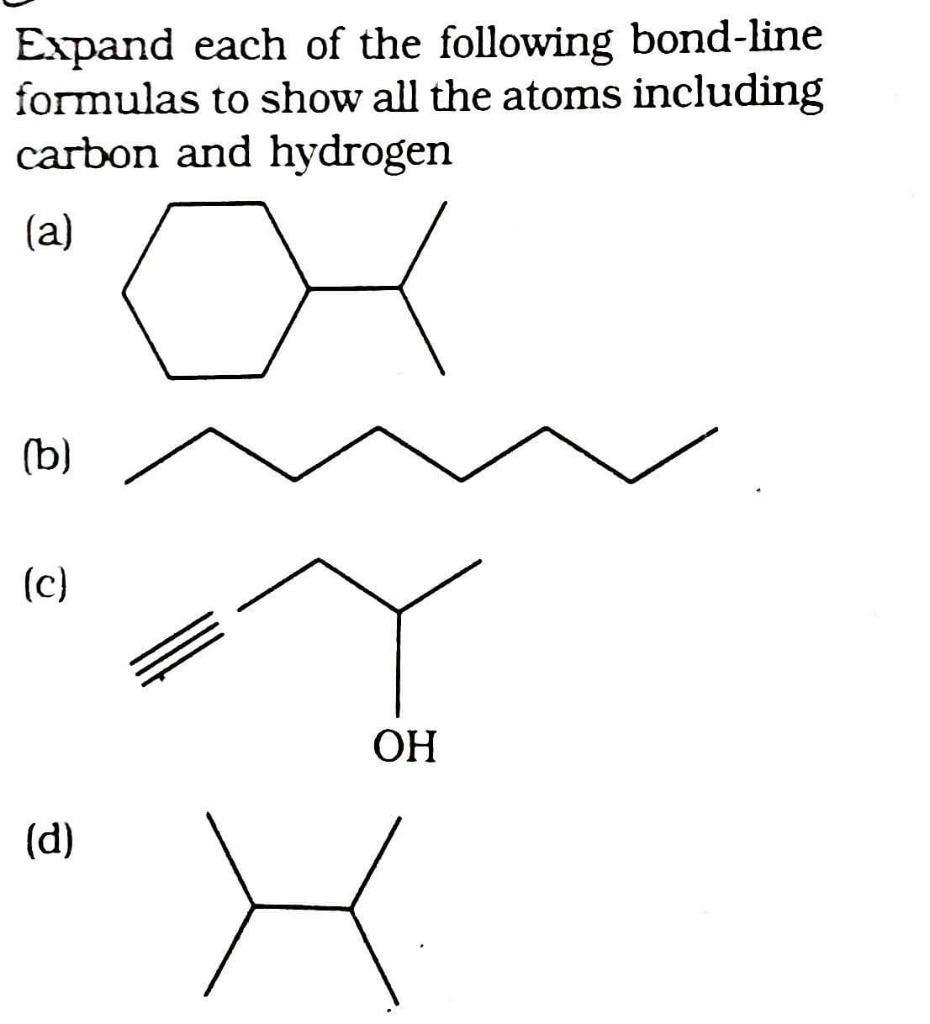 Solved Expand each of the following bond-line formulas to | Chegg.com