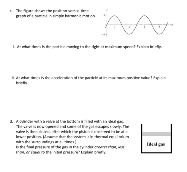 Solved C. The figure shows the position-versus-time graph of | Chegg.com