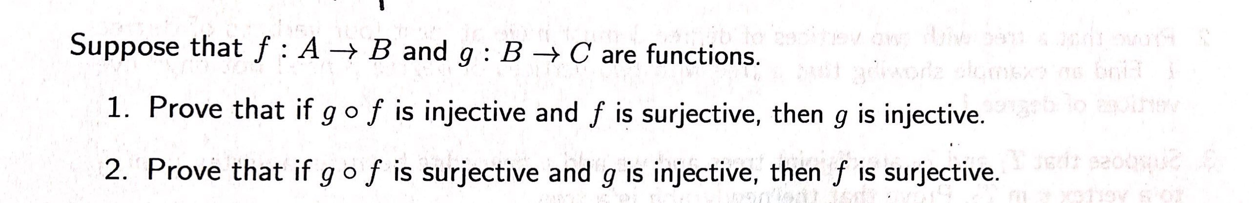 Solved Suppose that f:A→B ﻿and g:B→C ﻿are functions.Prove | Chegg.com