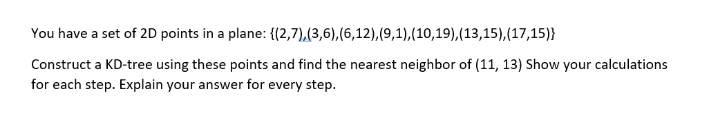 Solved You have a set of 2D points in a plane: | Chegg.com