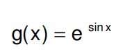 Solved g(x)=esinx | Chegg.com