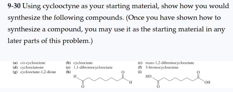 Solved (a) ﻿cis-cyclooctene(d) ﻿cyclooctanone(g) | Chegg.com