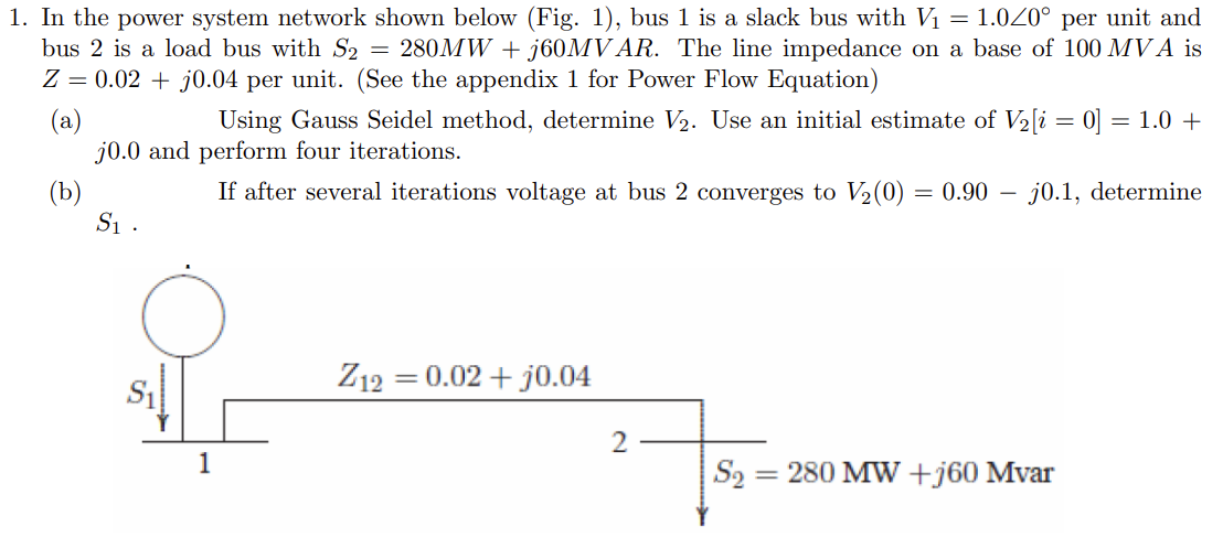 Solved 1. In the power system network shown below (Fig. 1), | Chegg.com