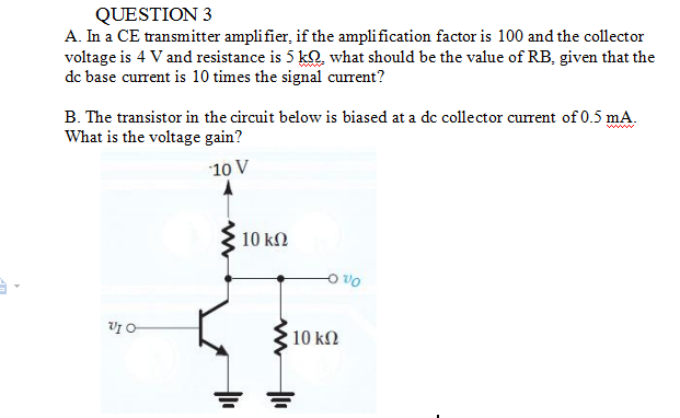 Solved QUESTION 3 A. In a CE transmitter amplifier, if the | Chegg.com