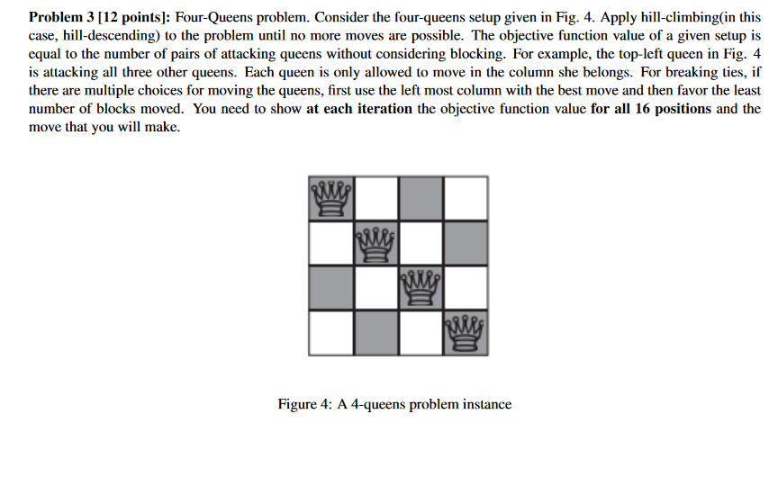 Problem 3 [12 points]: Four-Queens problem. Consider | Chegg.com