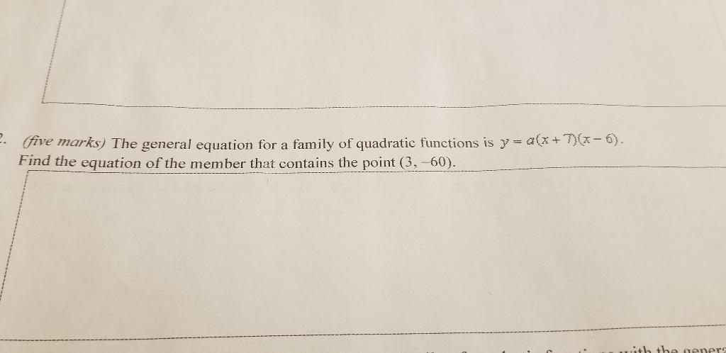 Solved (five marks) The general equation for a family of | Chegg.com