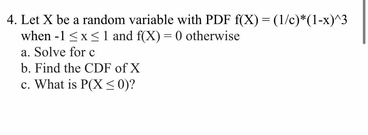 Solved 4. Let X be a random variable with | Chegg.com