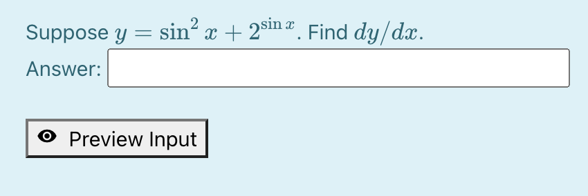 Solved Suppose y=sin2x+2sinx. Find dy/dx. Answer:(a) Let | Chegg.com