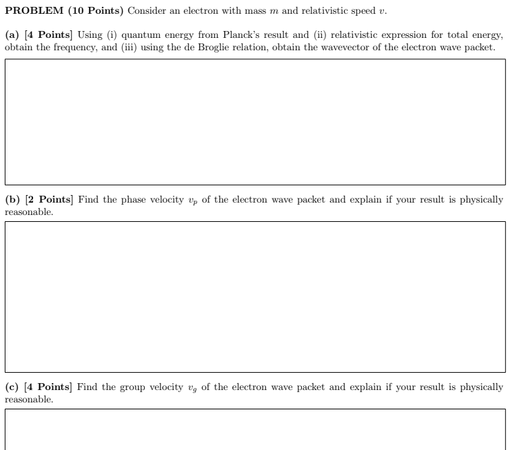 Solved PROBLEM (10 ﻿Points) ﻿Consider an electron with mass | Chegg.com