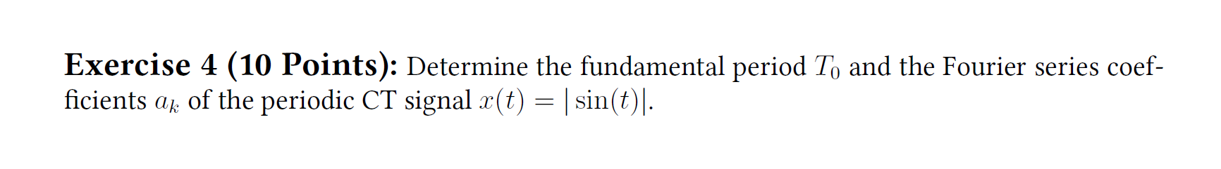 Solved Exercise 4 (10 Points): Determine the fundamental | Chegg.com